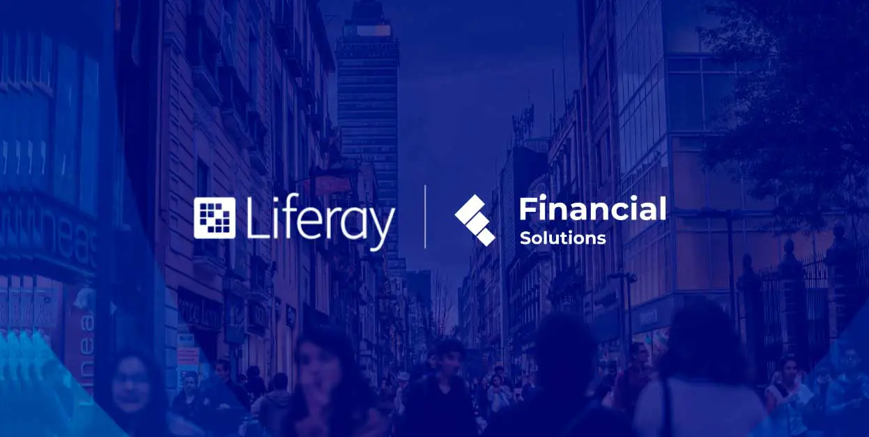 Financial Solutions and Liferay launch their alliance. - Financial ...